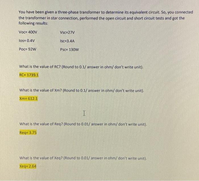 Solved You have been given a three-phase transformer to | Chegg.com