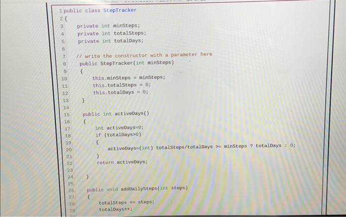 Solved public class steptracker f private int minsteps; | Chegg.com