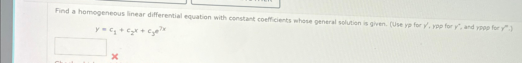 Solved Find a homogeneous linear differential equation with | Chegg.com