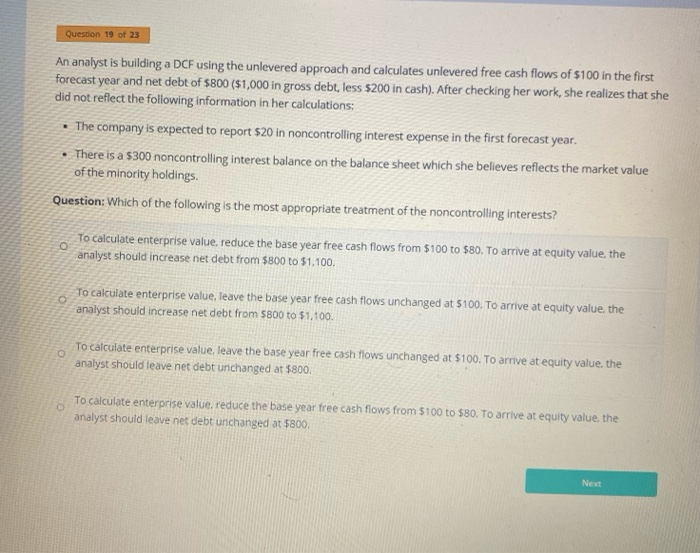 Solved Question 18 of 23 An analyst is building a DCF using | Chegg.com