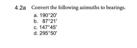 Solved 4.2a Convert the following azimuths to bearings. a. | Chegg.com