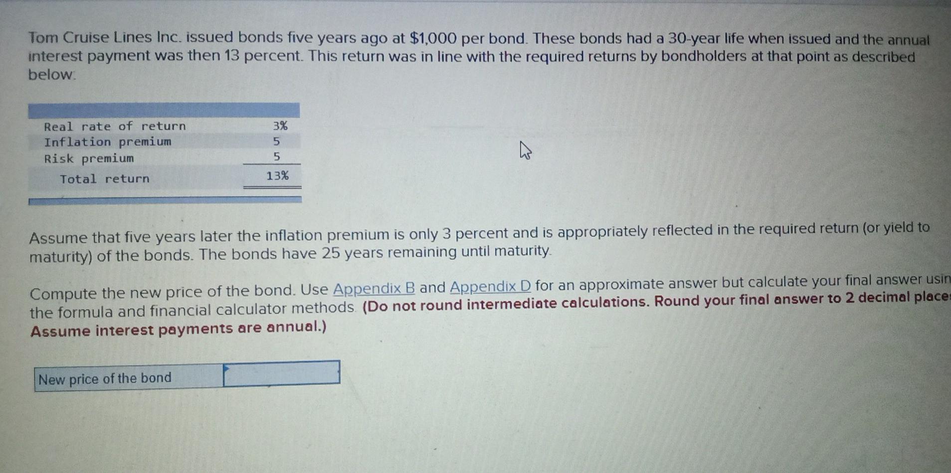 Solved Tom Cruise Lines Inc. issued bonds five years ago at | Chegg.com