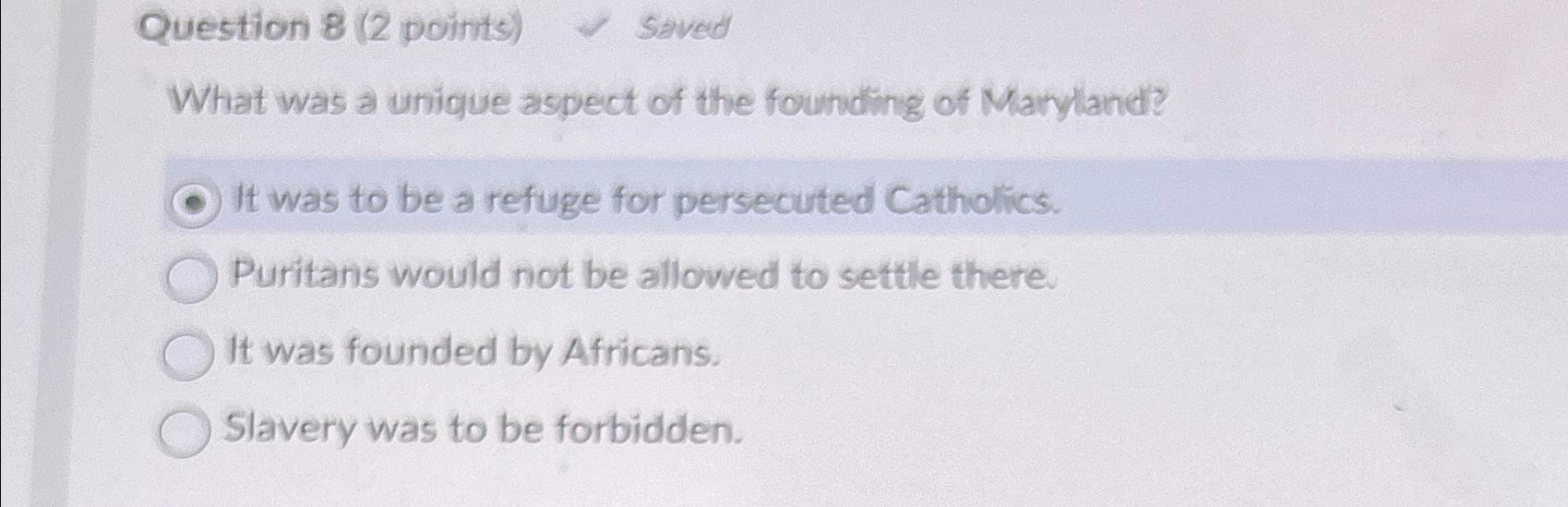 Solved Question 8 (2 ﻿points)SavedWhat was a unique aspect | Chegg.com