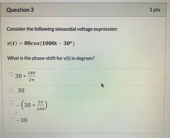 Solved Question 1 1 pts Suppose vc (t) 4cos(100t +20°)V.What | Chegg.com
