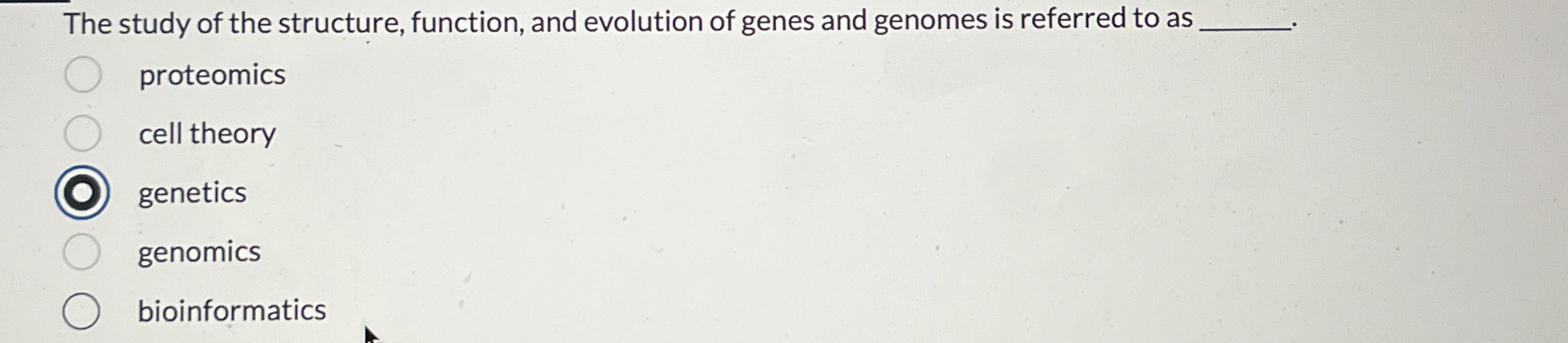 Solved The study of the structure, function, and evolution | Chegg.com