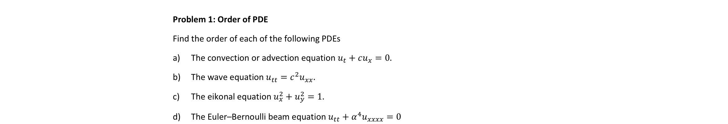Solved Problem 1: Order of PDEFind the order of each of the | Chegg.com