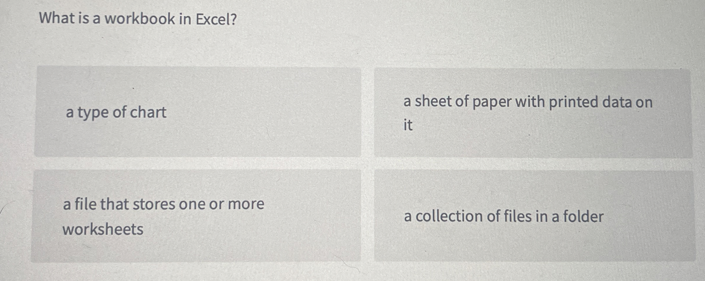 Solved What is a workbook in Excel?a type of charta sheet of | Chegg.com