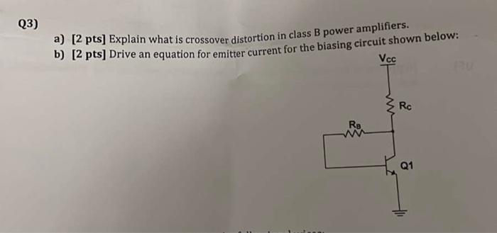 Solved a) [2 pts] Explain what is crossover distortion in | Chegg.com