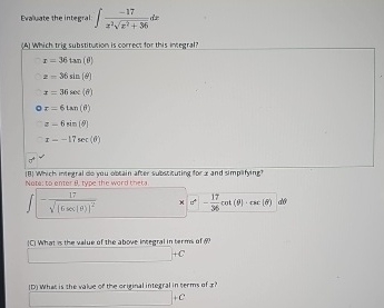 Solved Evaluste the integral: ∫﻿﻿-17x2x2+362dx(4) ﻿Which | Chegg.com