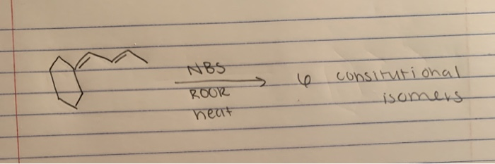 Solved NBS ROOR neat 6 consitutional isomers | Chegg.com
