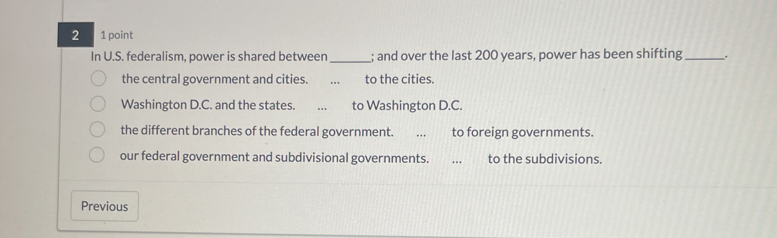 Solved 21 ﻿pointIn U.S. ﻿federalism, power is shared | Chegg.com