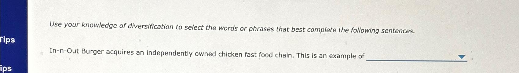 Solved Use your knowledge of diversification to select the | Chegg.com
