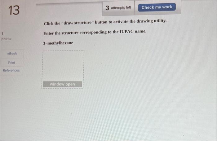Solved Click the "draw structure" button to activate the | Chegg.com