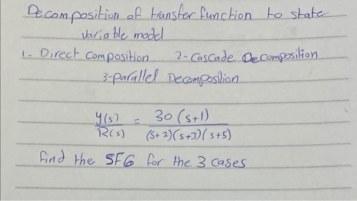 Solved Decomposition of transfer function to state variable | Chegg.com