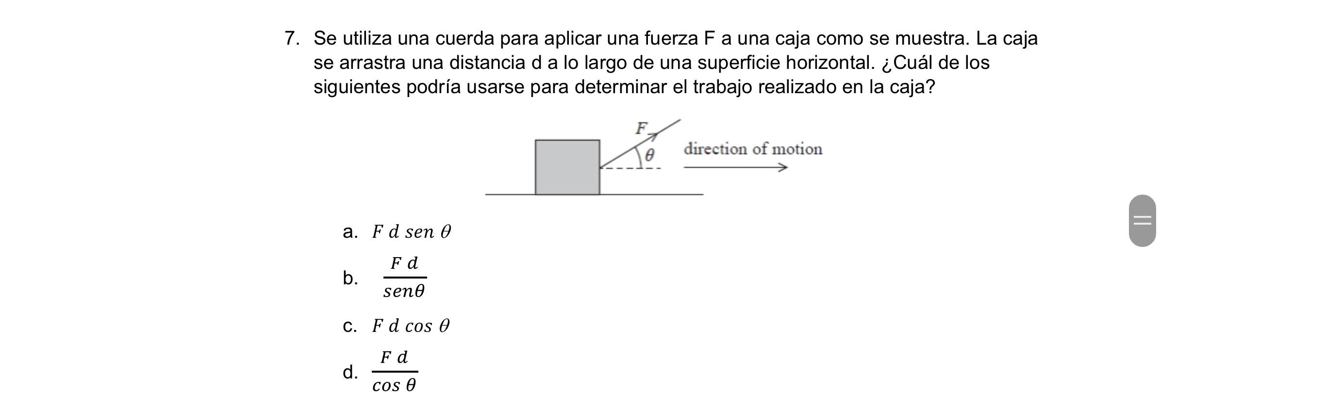 Solved Se utiliza una cuerda para aplicar una fuerza F ﻿a | Chegg.com