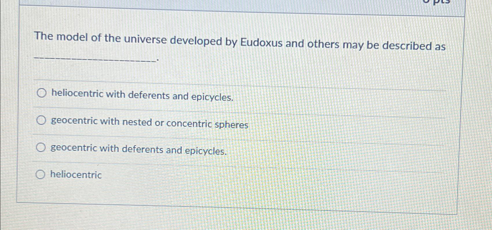 Solved The model of the universe developed by Eudoxus and | Chegg.com