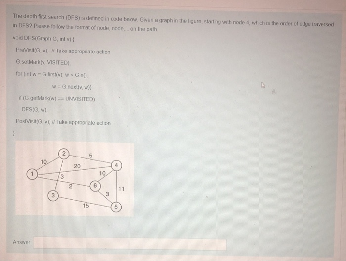 Solved The depth first search (DFS) is defined in code | Chegg.com