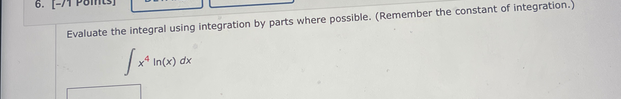 Solved Evaluate the integral using integration by parts | Chegg.com