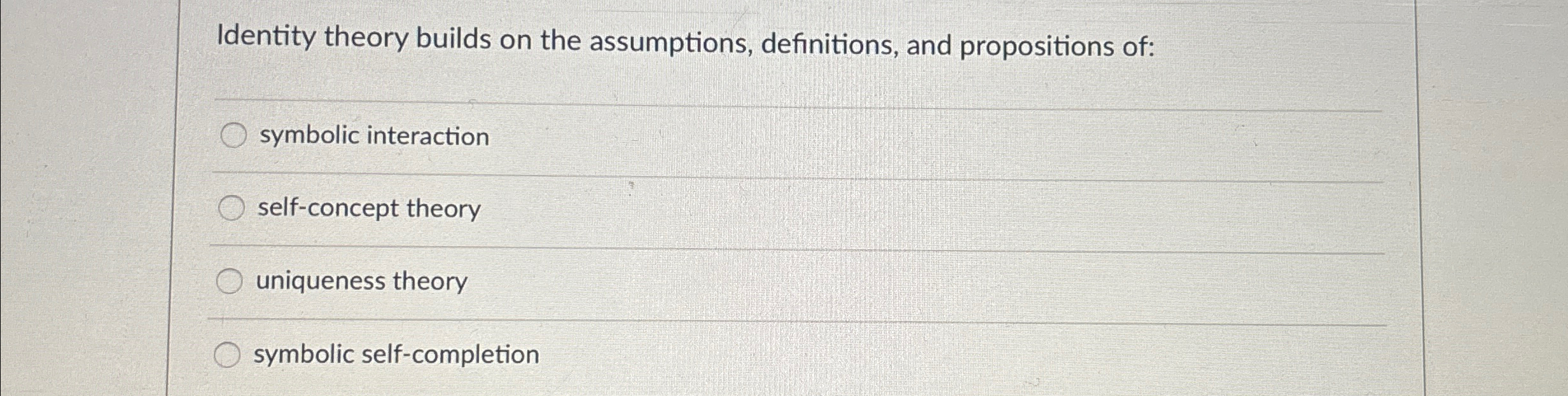 Solved Identity theory builds on the assumptions, | Chegg.com