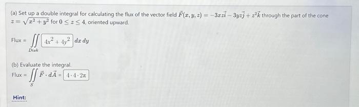 Solved (a) Set up a double integral for calculating the flux | Chegg.com