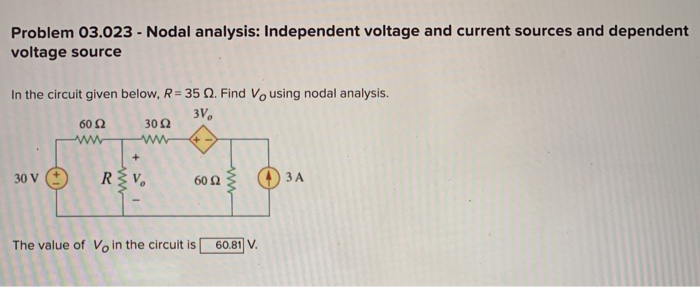 Solved Problem 03.023 - Nodal analysis: Independent voltage | Chegg.com