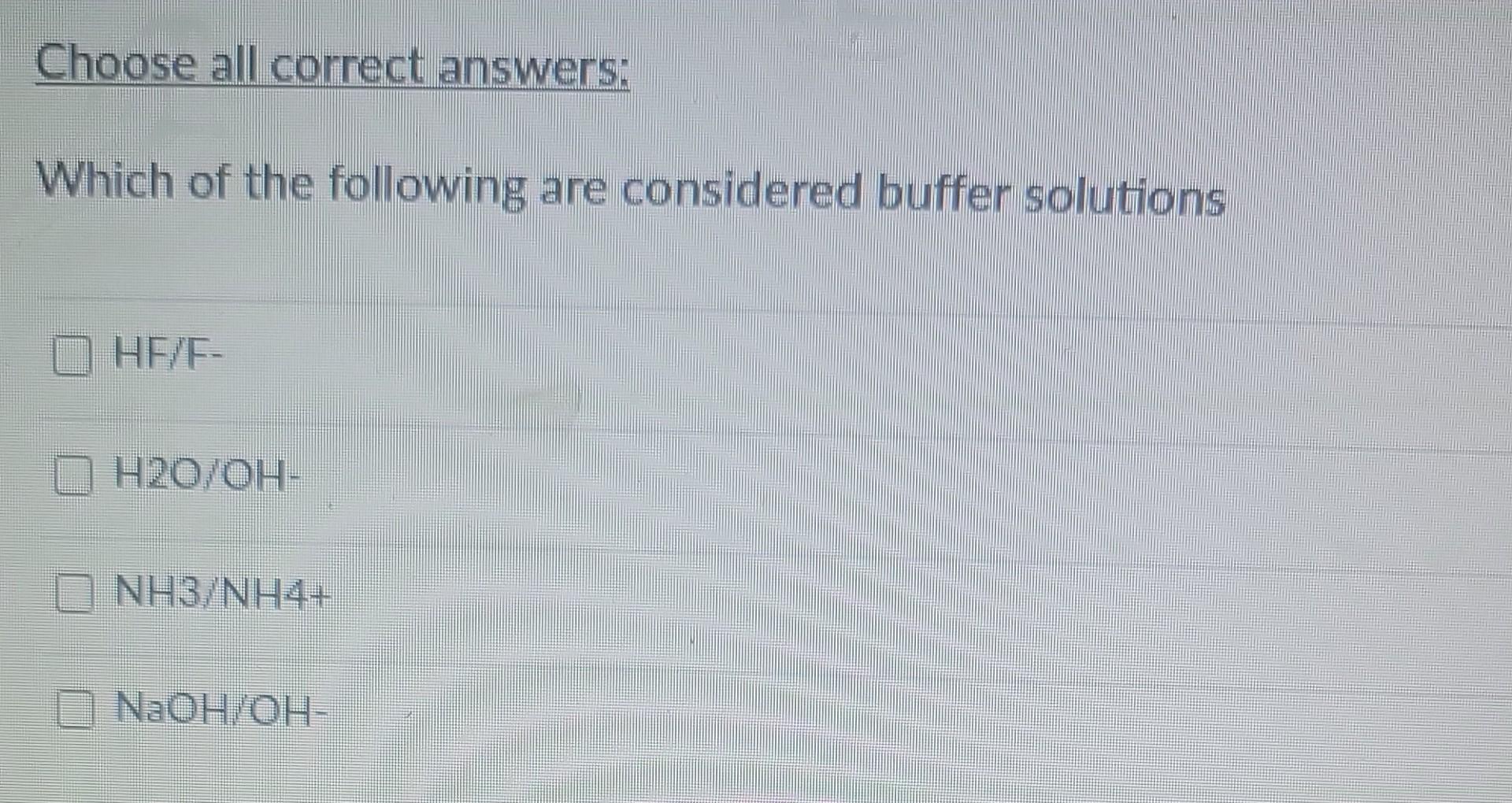 Solved Which of the following are considered buffer | Chegg.com