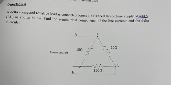 Solved A delta connected resistive load is connected across | Chegg.com