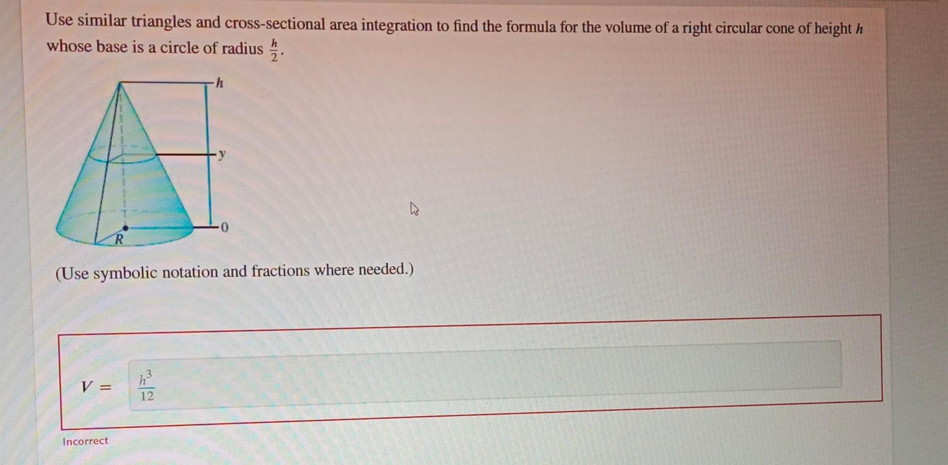 Solved Use similar triangles and cross-sectional area | Chegg.com