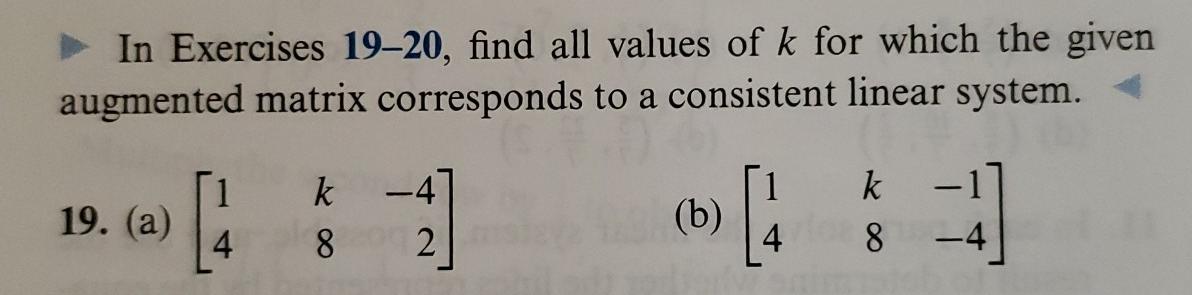 Solved In Exercises 19-20, find all values of k for which | Chegg.com