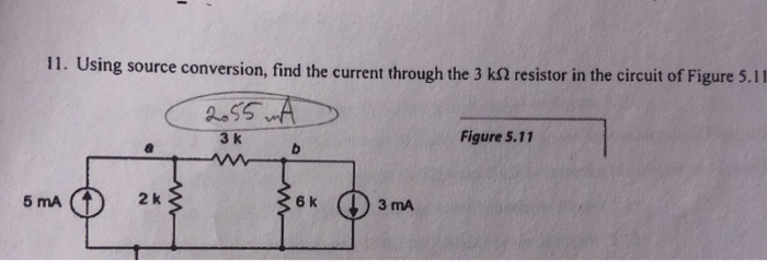Solved 11 Using Source Conversion Find The Current Through 5801