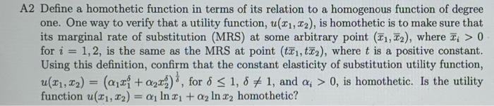 Solved A2 Define a homothetic function in terms of its | Chegg.com