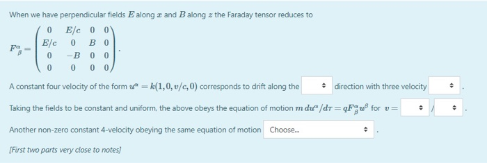 Solved and B along z the Faraday tensor reduces to When we | Chegg.com