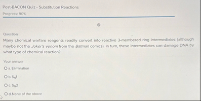 Solved Post-BACON Guiz = ﻿Substitution ReactionsProgrece: | Chegg.com
