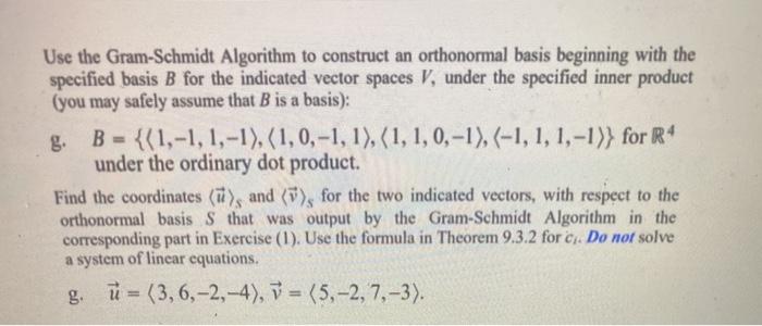 Solved Use the Gram-Schmidt Algorithm to construct an | Chegg.com