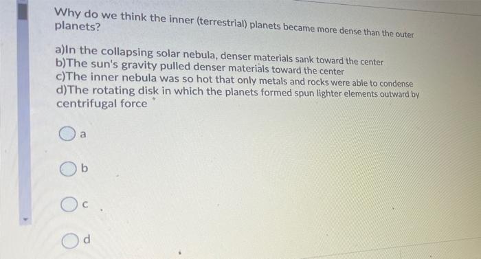 Solved Why do we think the inner (terrestrial) planets | Chegg.com