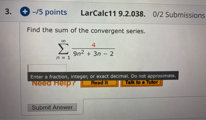 Solved 3. + -15 points LarCalc11 9.2.038. 0/2 Submissions | Chegg.com Solved 3. + -15 points LarCalc11 9.2.038. 0/2 Submissions | Chegg.com