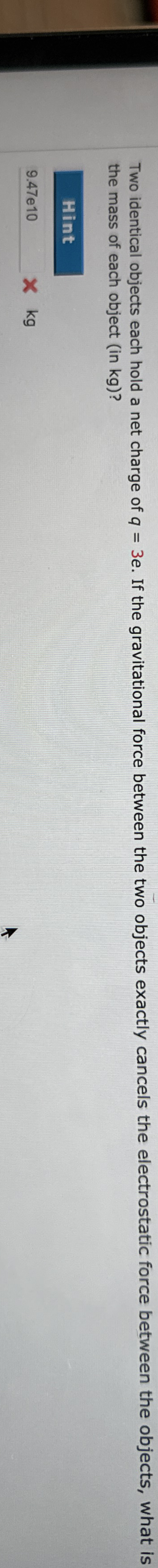 Solved Two identical objects each hold a net charge of q=3e. | Chegg.com