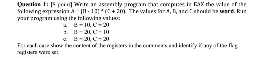 Question 1: [5 point] Write an assembly program that | Chegg.com