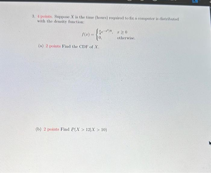 Solved 3. 4 points. Suppose X is the time (hours) required | Chegg.com