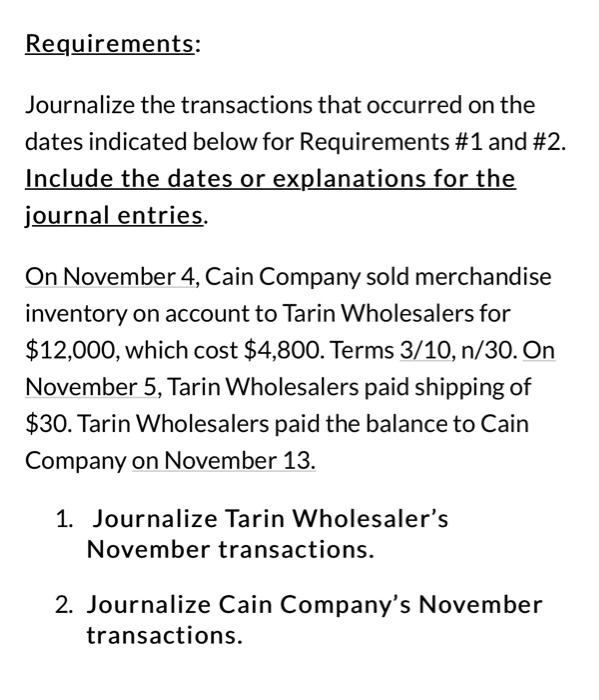 Solved Requirements: Journalize the transactions that | Chegg.com