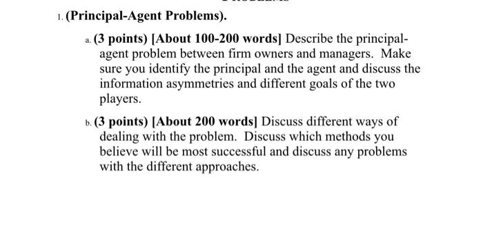 Solved 1. (Principal-Agent Problems). a (3 points) [About | Chegg.com