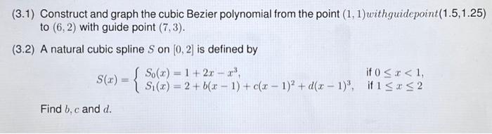 Solved (3.1) Construct and graph the cubic Bezier polynomial | Chegg.com