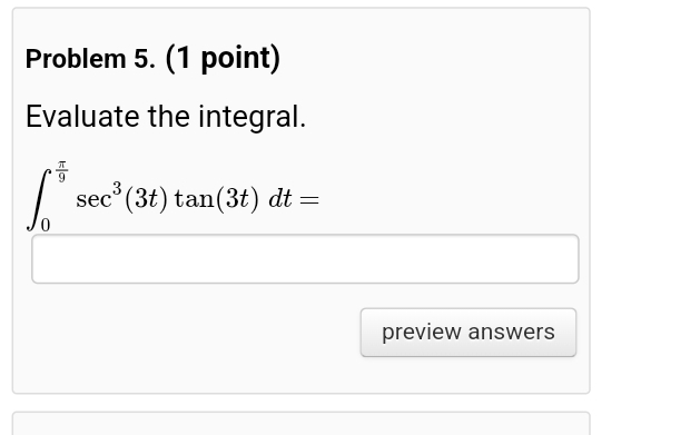 Solved Problem 5. (1 ﻿point)Evaluate the | Chegg.com