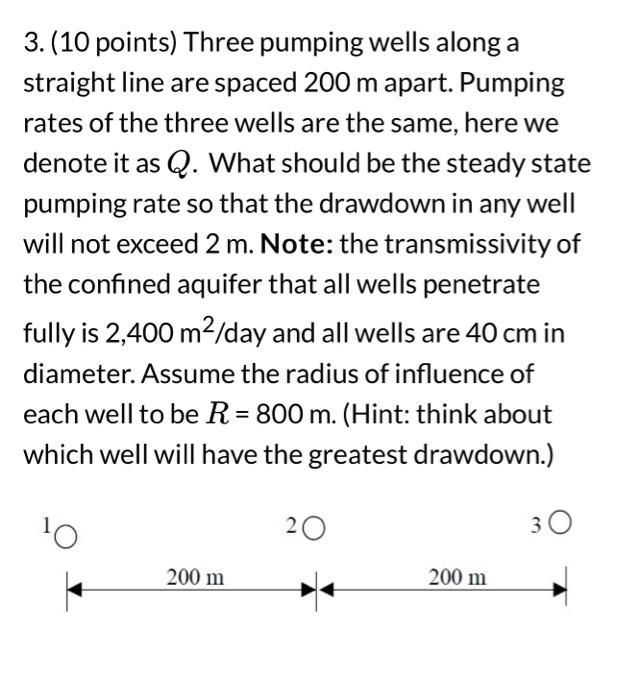 Solved 3. (10 points) Three pumping wells along a straight | Chegg.com