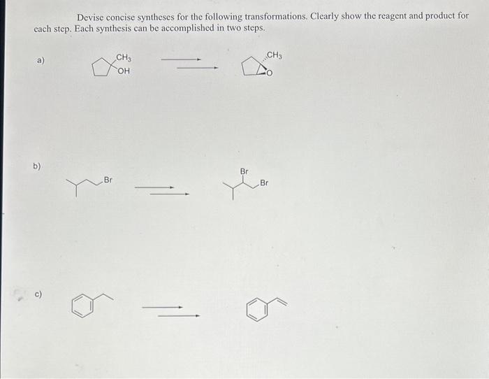 Solved Devise concise syntheses for the following | Chegg.com Solved Devise concise syntheses for the following | Chegg.com