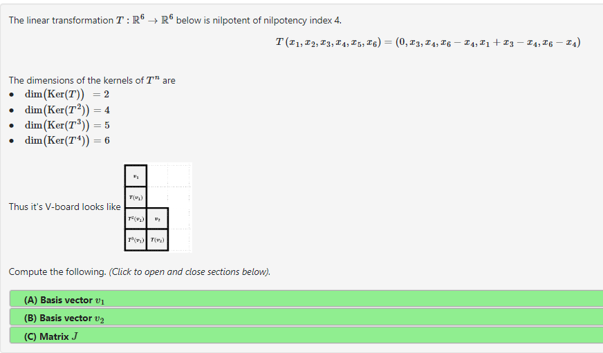 Solved The linear transformation T:R6→R6 ﻿below is nilpotent | Chegg.com