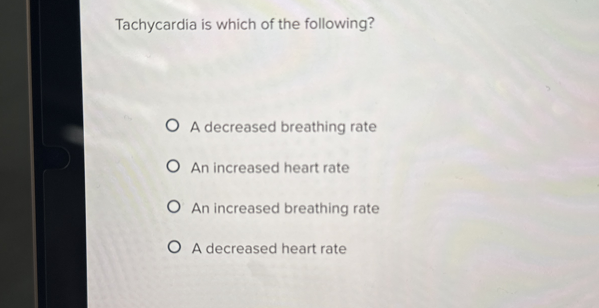 Solved Tachycardia is which of the following?A decreased | Chegg.com