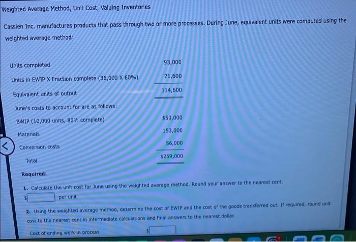 Solved Weighted Average Method, Unit Cost, Valuing | Chegg.com