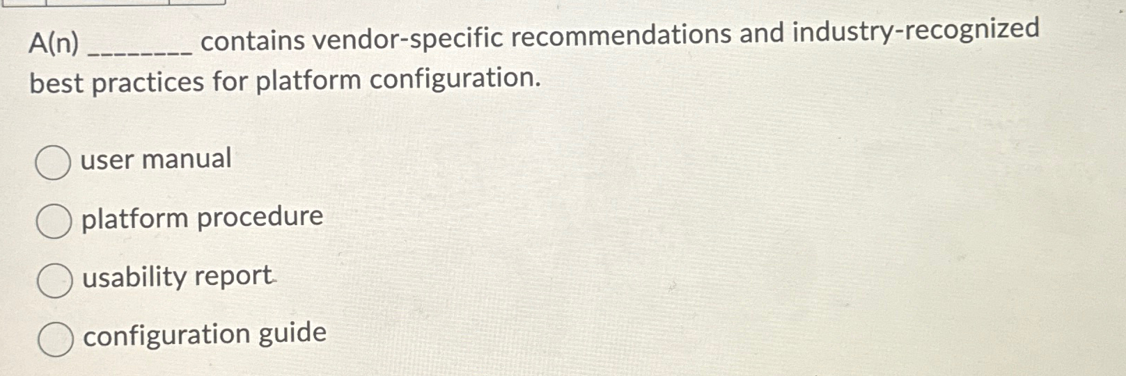 Solved A(n) ﻿contains vendor-specific recommendations and | Chegg.com