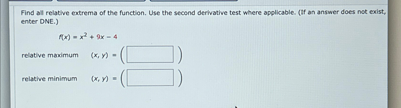 Solved Find all relative extrema of the function. Use the | Chegg.com
